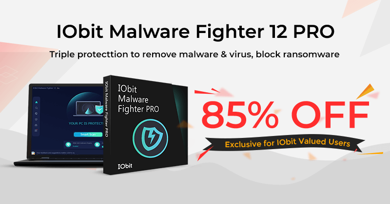 85% OFF on IObit Malware Fighter PRO - IObit